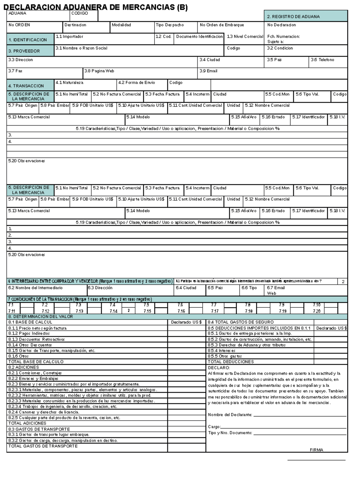 Formato B: Declaración Aduanera de Mercancías y Procedimientos - Studocu