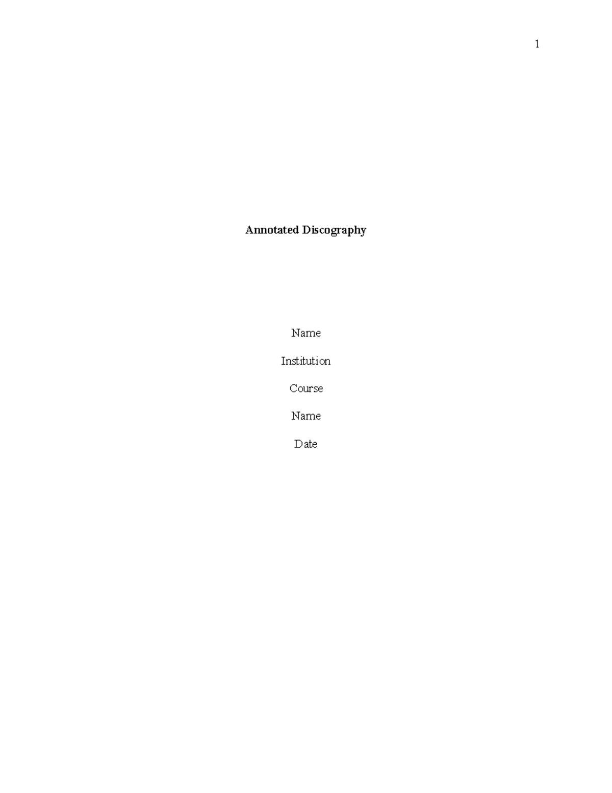 Annotated Discography - Annotated Discography Name Institution Course Name Date Annotated - Studocu