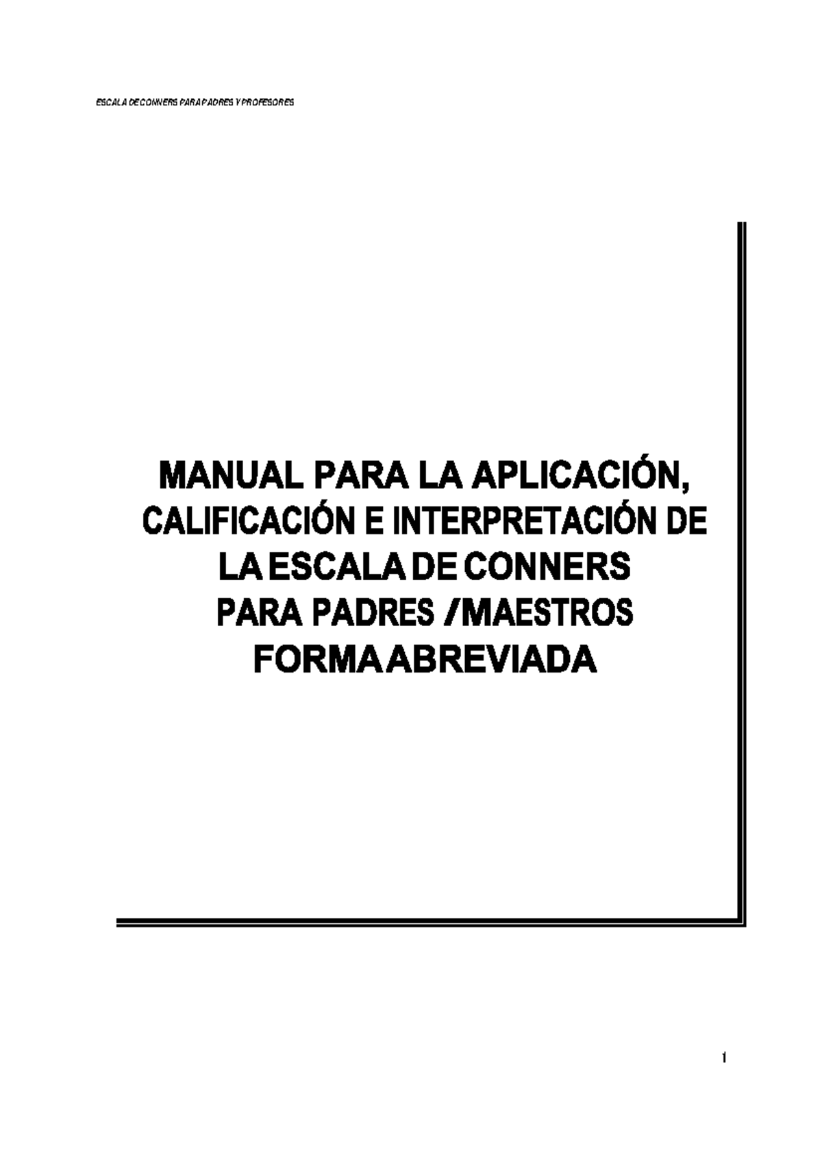 Escala de Conners para Evaluación de TDAH en Niños y Adultos - Studocu