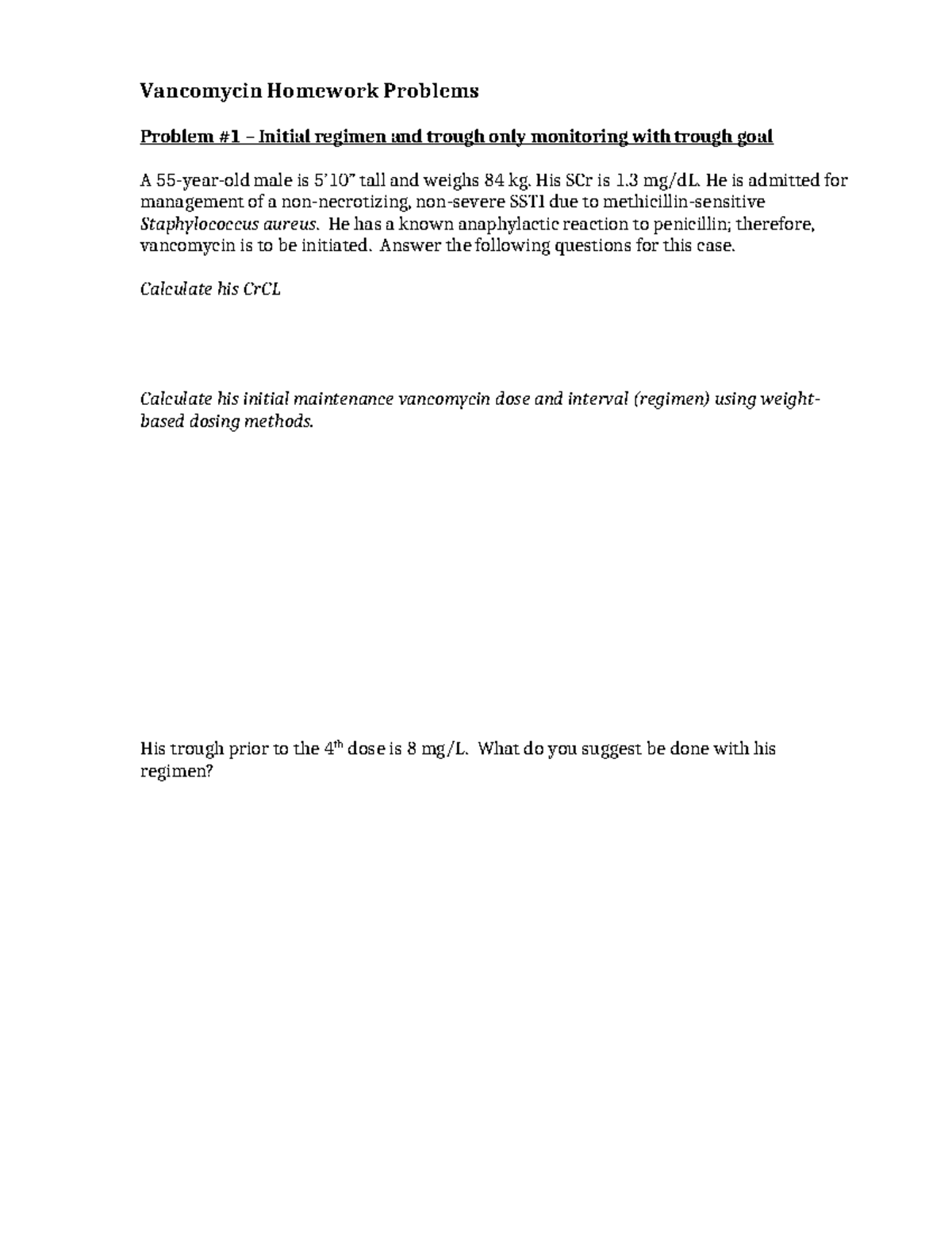 B A+PK+Homework+Vanc+24+Vancomycin Dosing Problems & Calculations - Studocu