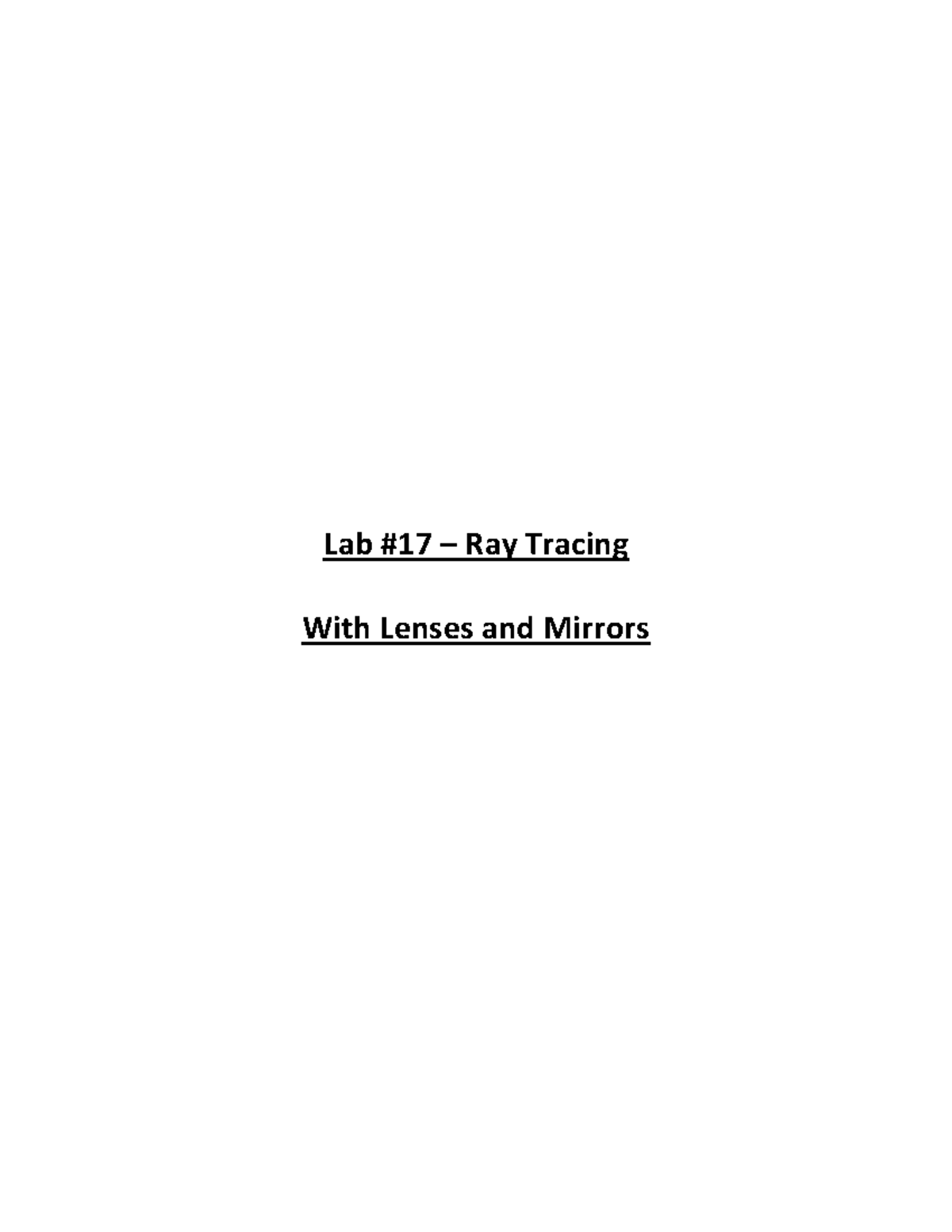 Lab #17 - Ray Tracing with Lenses and Mirrors - Lab #17 – Ray Tracing ...