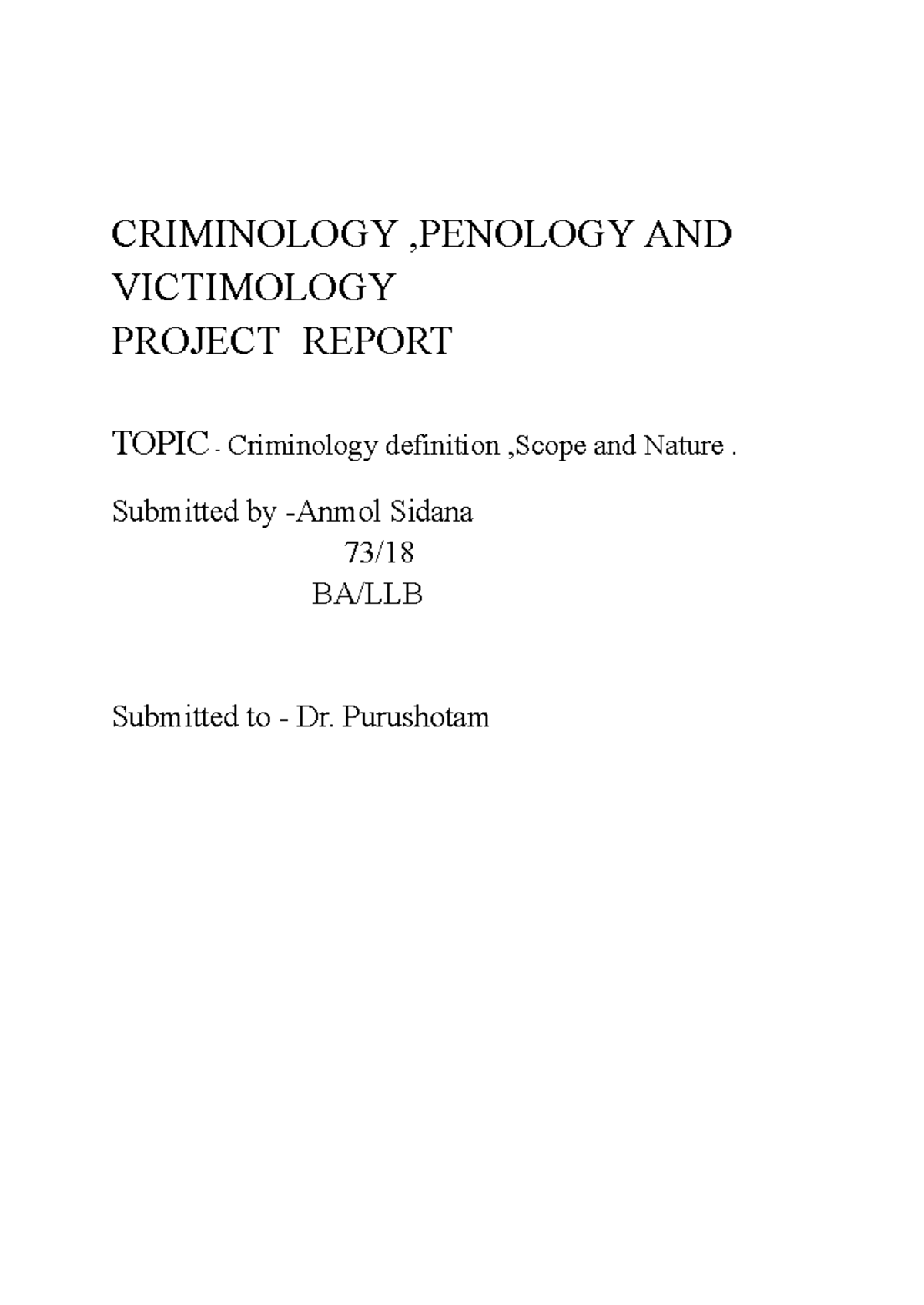 Criminology Project Report: Definition, Scope, and Nature Analysis ...