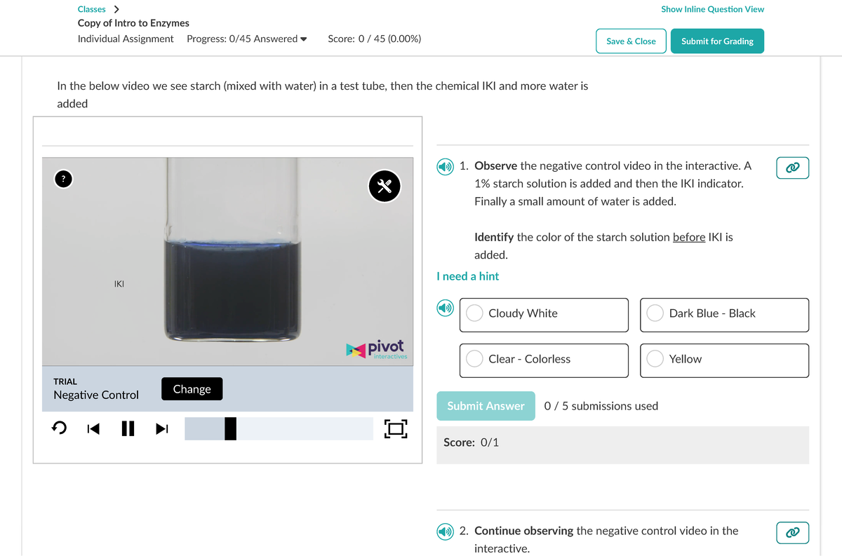 Student Response Pivot Interactives - 1. I need a hint 0 / 5 submissions used Score: 0 / 2 ...