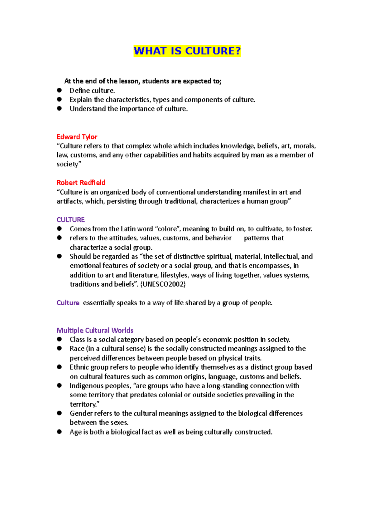 WHAT IS Culture - WHAT IS CULTURE? At the end of the lesson, students ...