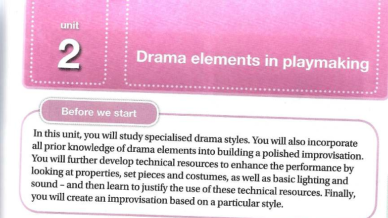 Unit 2: Drama Elements in Playmaking - Techniques & Styles - Studocu