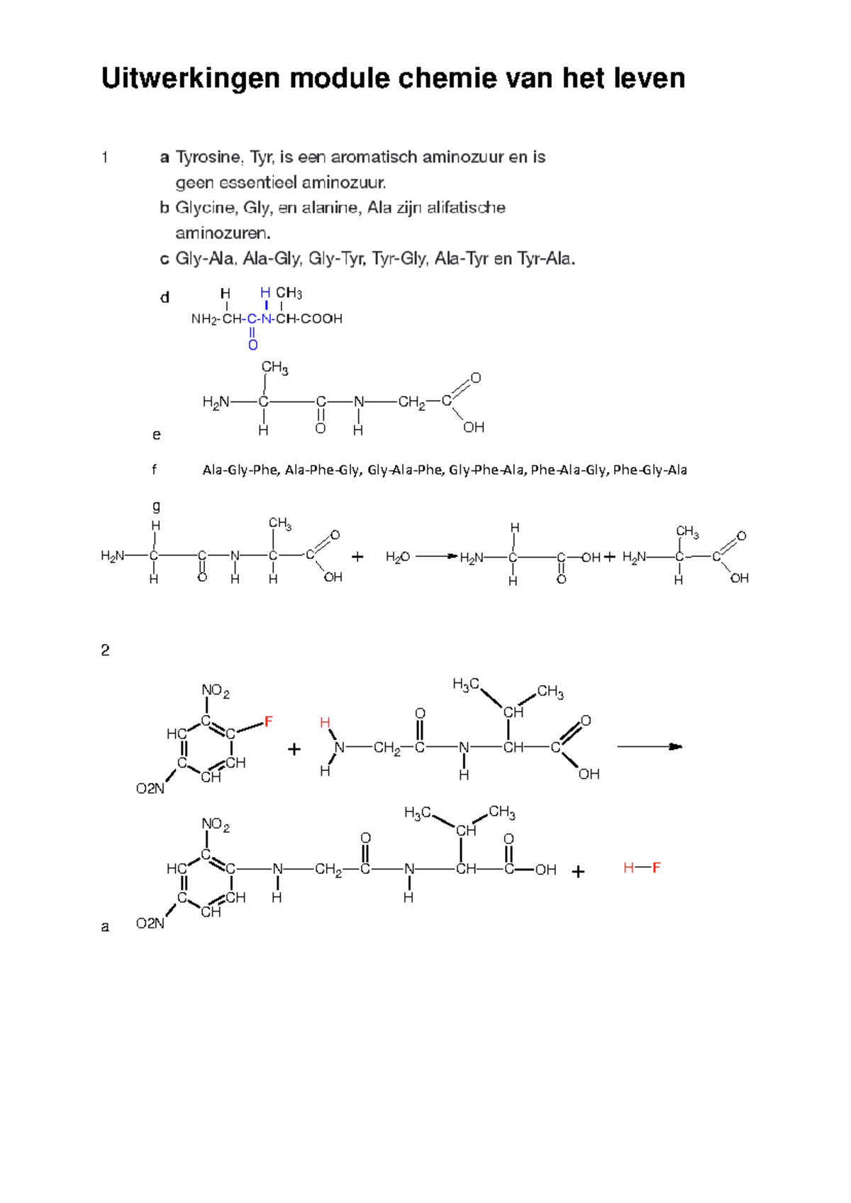Uitwerkingen Module Chemie van het Leven 1 d CH3 H2N e f O C C N H O H ...