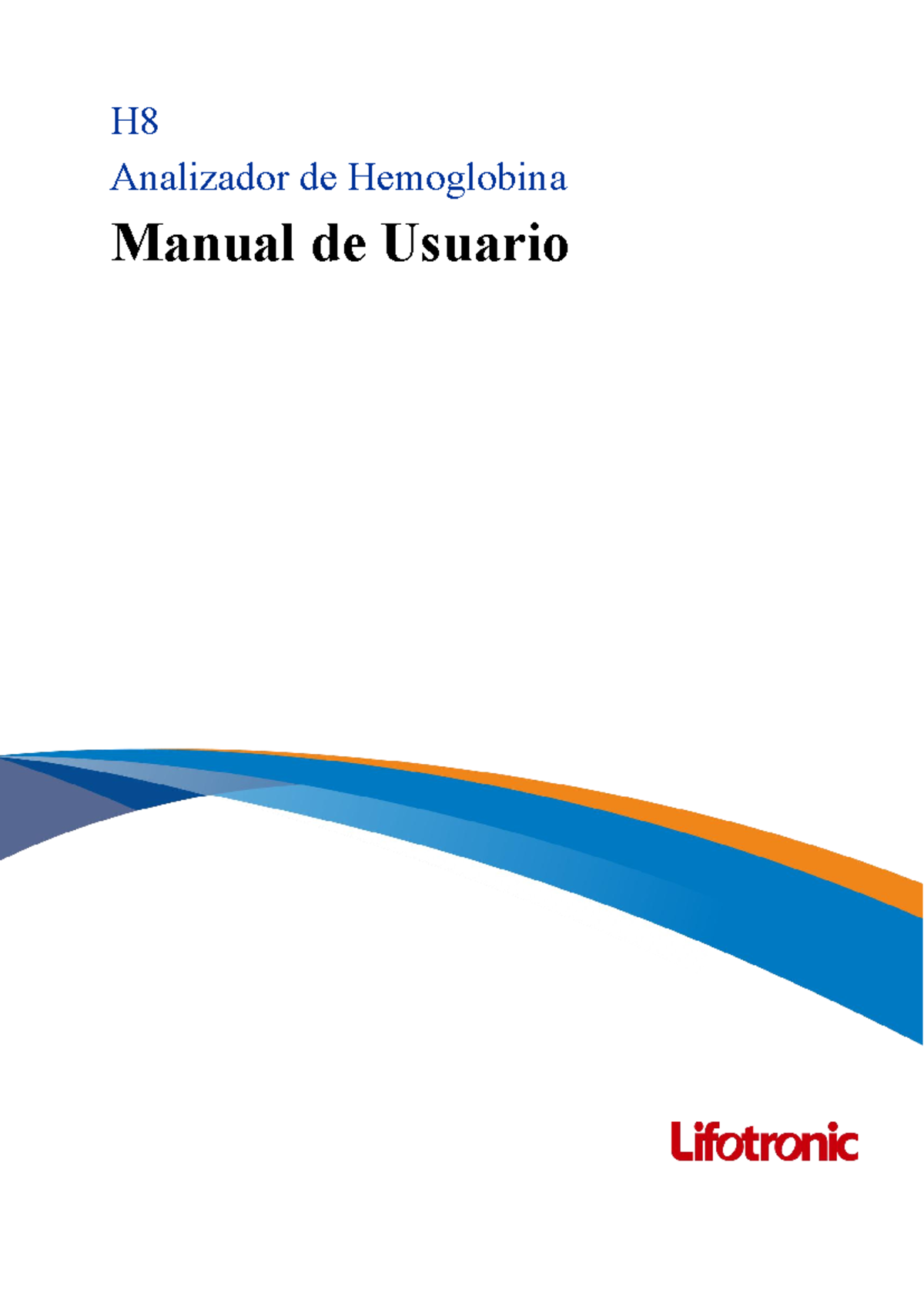 Manual de Usuario del Analizador de Hemoglobina H8 (HPLC) - Studocu