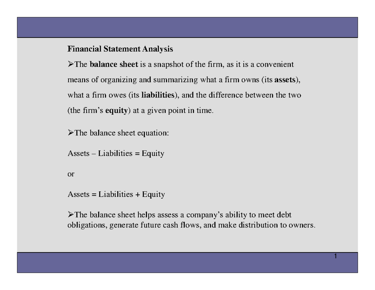 Financial Statement Analysis - ¾The balance sheet is a snapshot of the ...