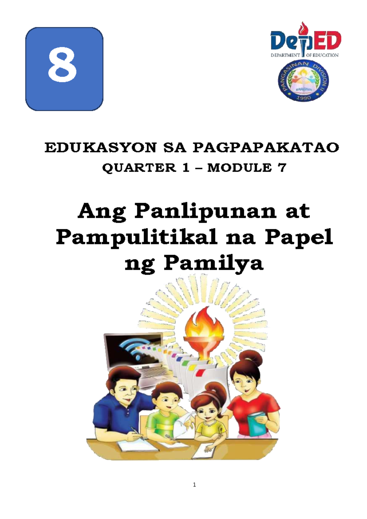 ESP8 Quarter 1 Module 7: Papel ng Pamilya sa Lipunan at Politika - Studocu