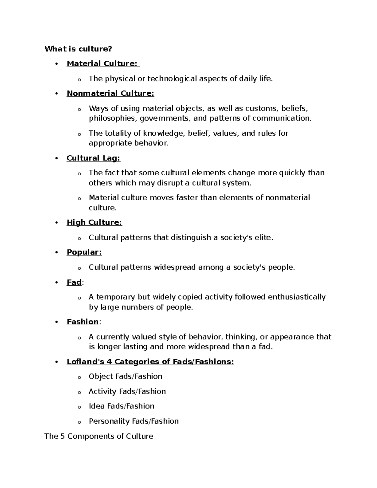 Culture - What is culture? Material Culture: o The physical or ...