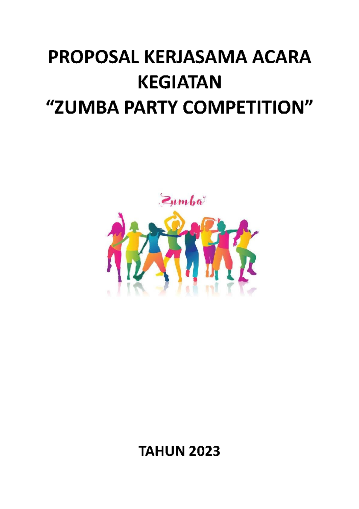 Proposal Kerjasama Zumba Party Competition 2023 - Studocu