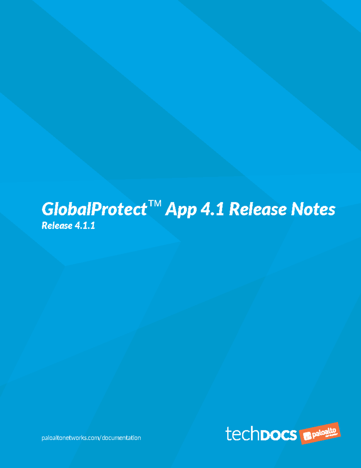 GlobalProtect App 4.1 Release Notes and Features Overview - Studocu