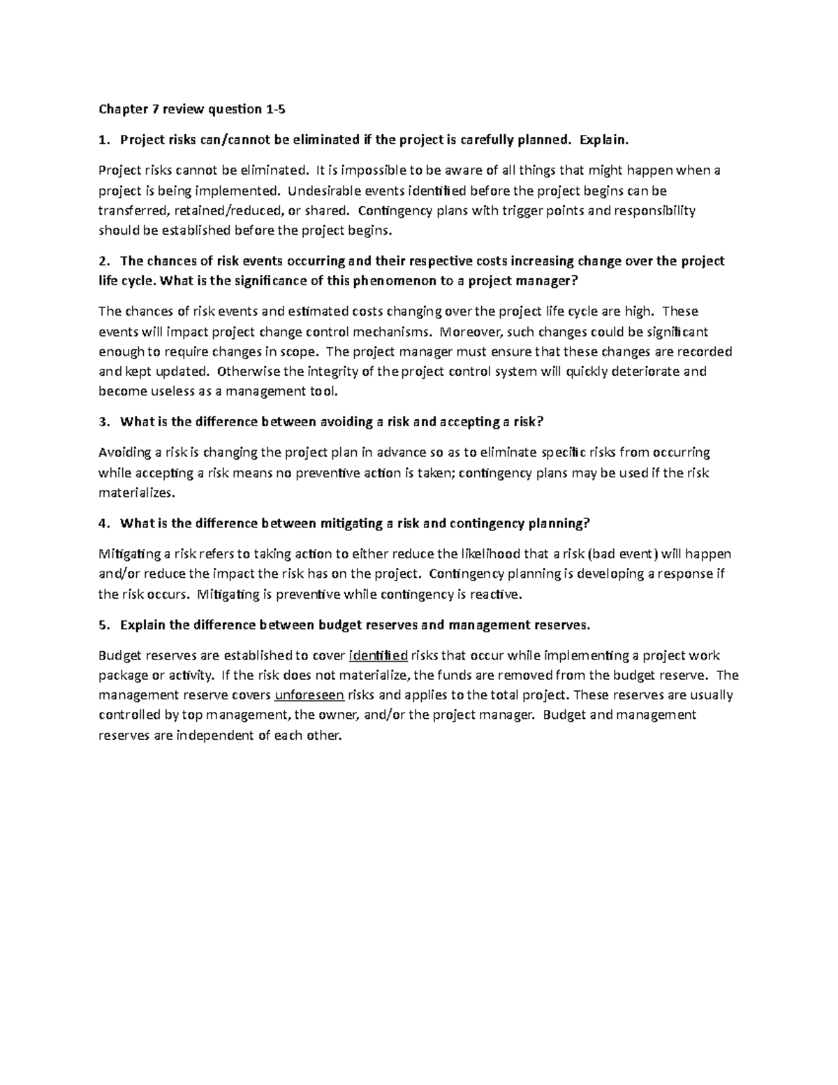 Chapter 7 review - Chapter 7 review question 1-5 1. Project risks can ...