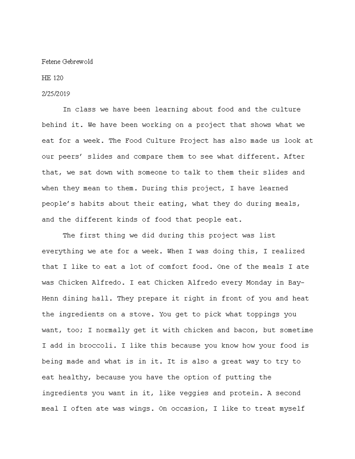 Food Culture - Fetene Gebrewold HE 120 2/25/ In class we have been ...
