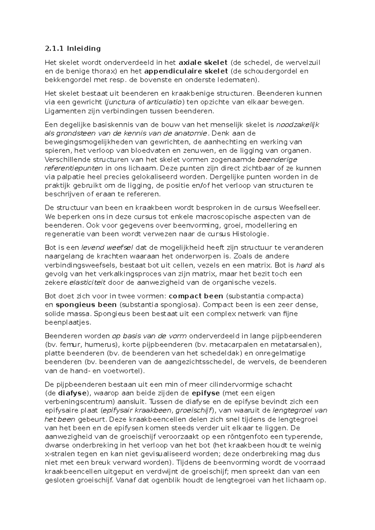 Osteologie practicum - 2.1 Inleiding Het skelet wordt onderverdeeld in ...
