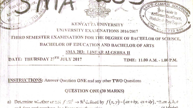 SMA 203: Linear Algebra II Exam Solutions and Past Papers Guide - Studocu
