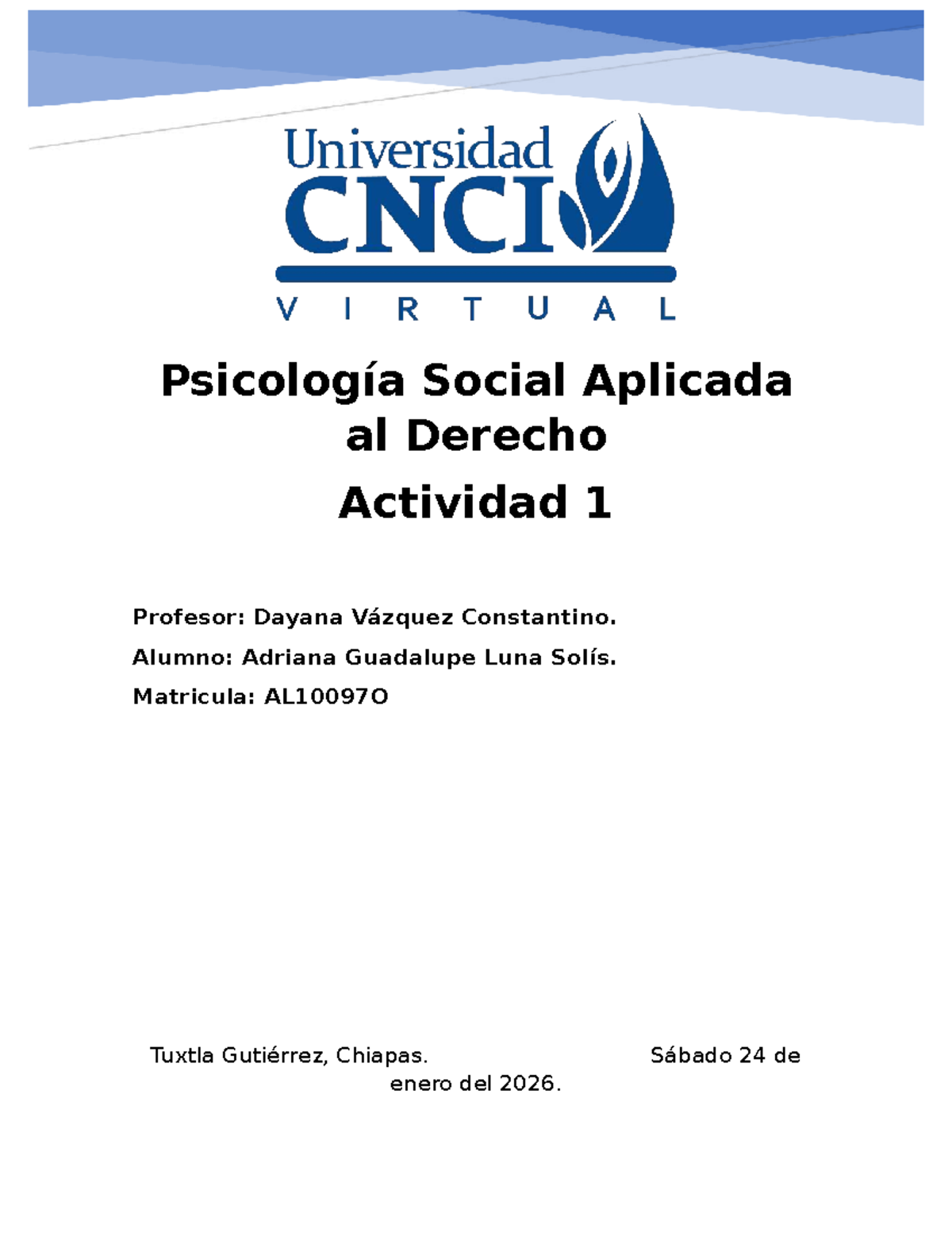 Psicología Social Aplicada al Derecho: Actividad 1 Análisis y ...