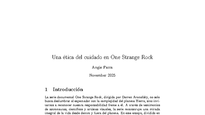 Ensayo One strange rock - Una ́etica del cuidado en One Strange Rock ...