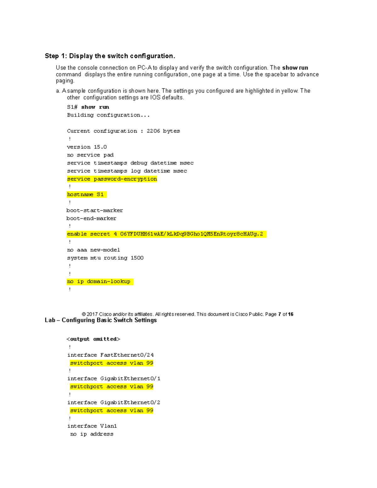Lab – Configuring Basic Switch Settings Part 4 - Step 1: Display the ...