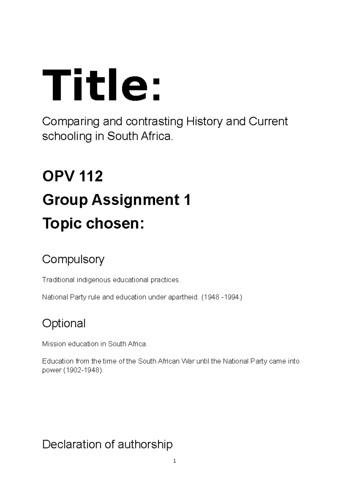 OPV 122 Assignment 1 - Title: Comparing and contrasting History and ...