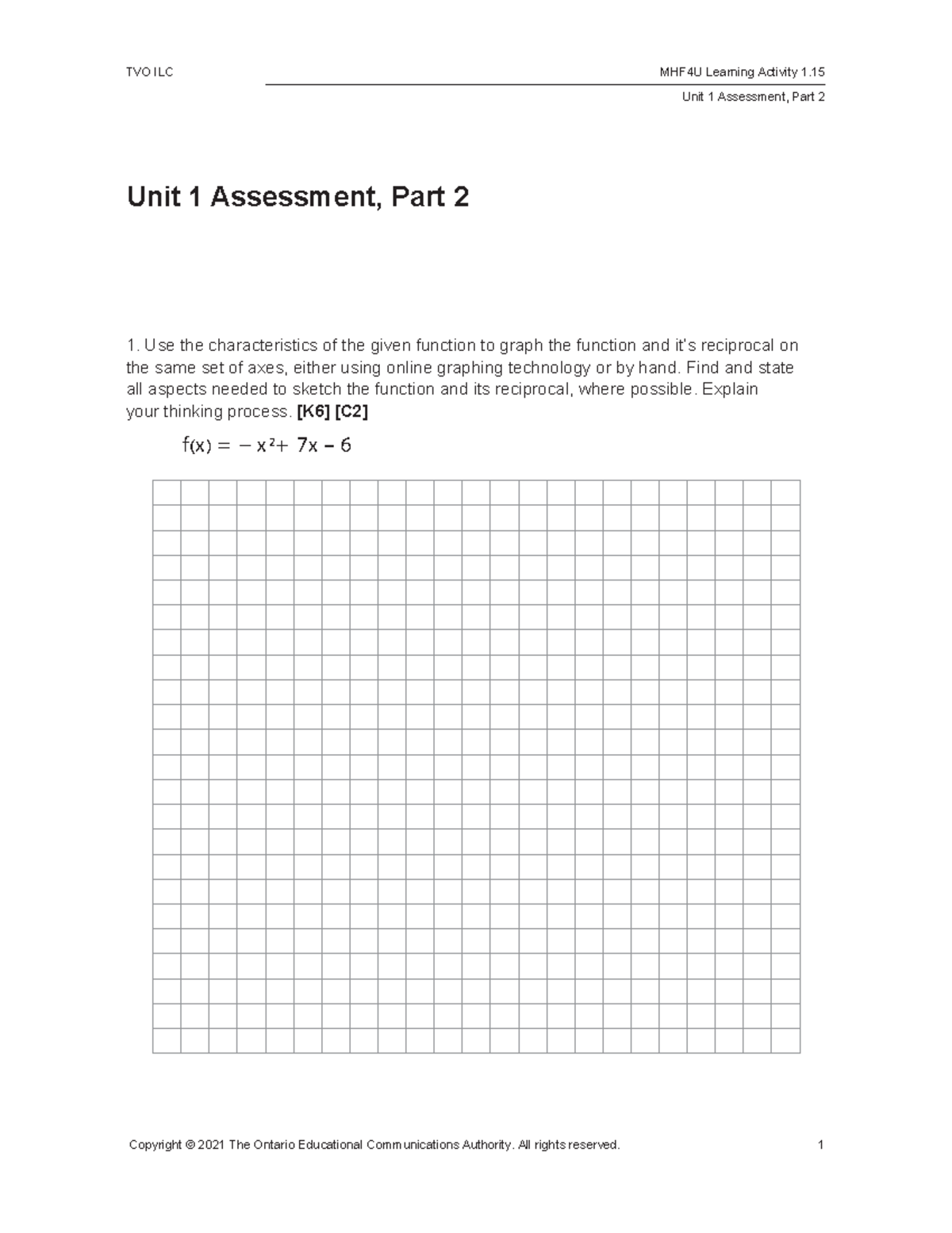 Mhf4u unit1 assessment part2 - Unit 1 Assessment, Part 2 f(x) = − x 2 ...