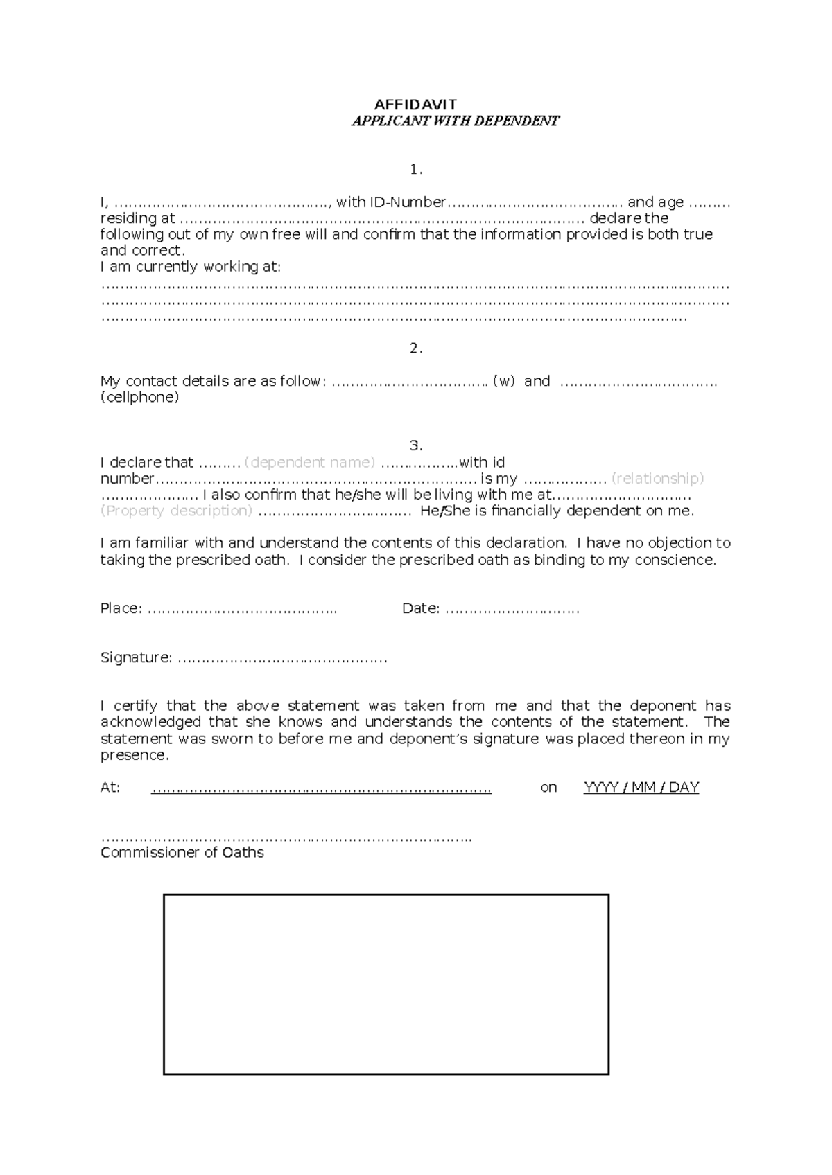 Affidavit for Applicant with Dependent - Legal Declaration Form - Studocu