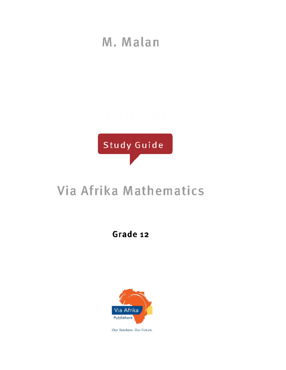 Via Afrika Mathematics Grade 12 Study Guide: Exponents & Surds - Studocu