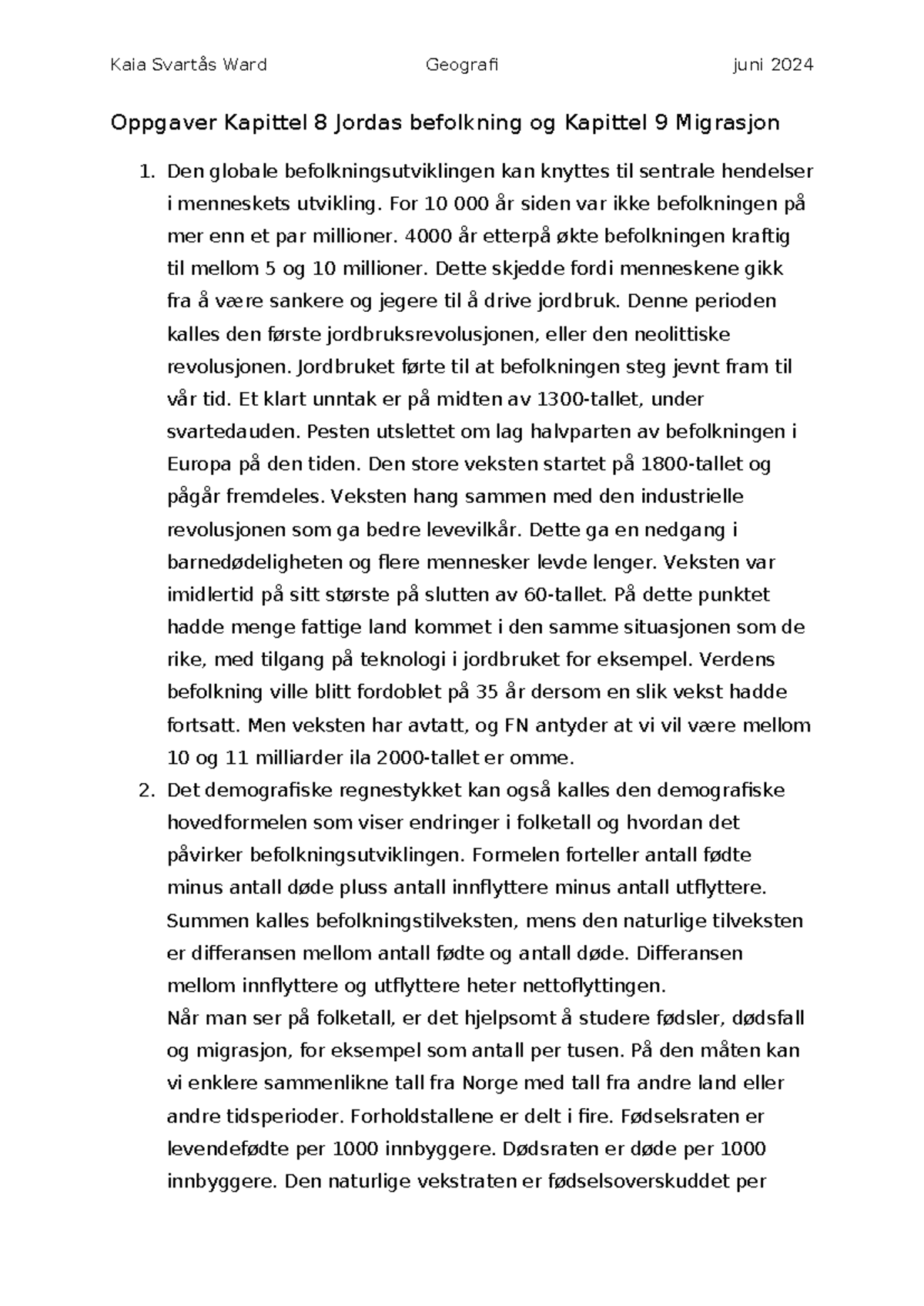 Geografi repetisjon kap 8 og 9 - Oppgaver Kapittel 8 Jordas befolkning og Kapittel 9 Migrasjon 1 ...