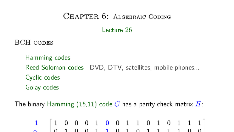 Chapter 6: Algebraic Coding Lectures 26-27 on BCH and Hamming Codes ...