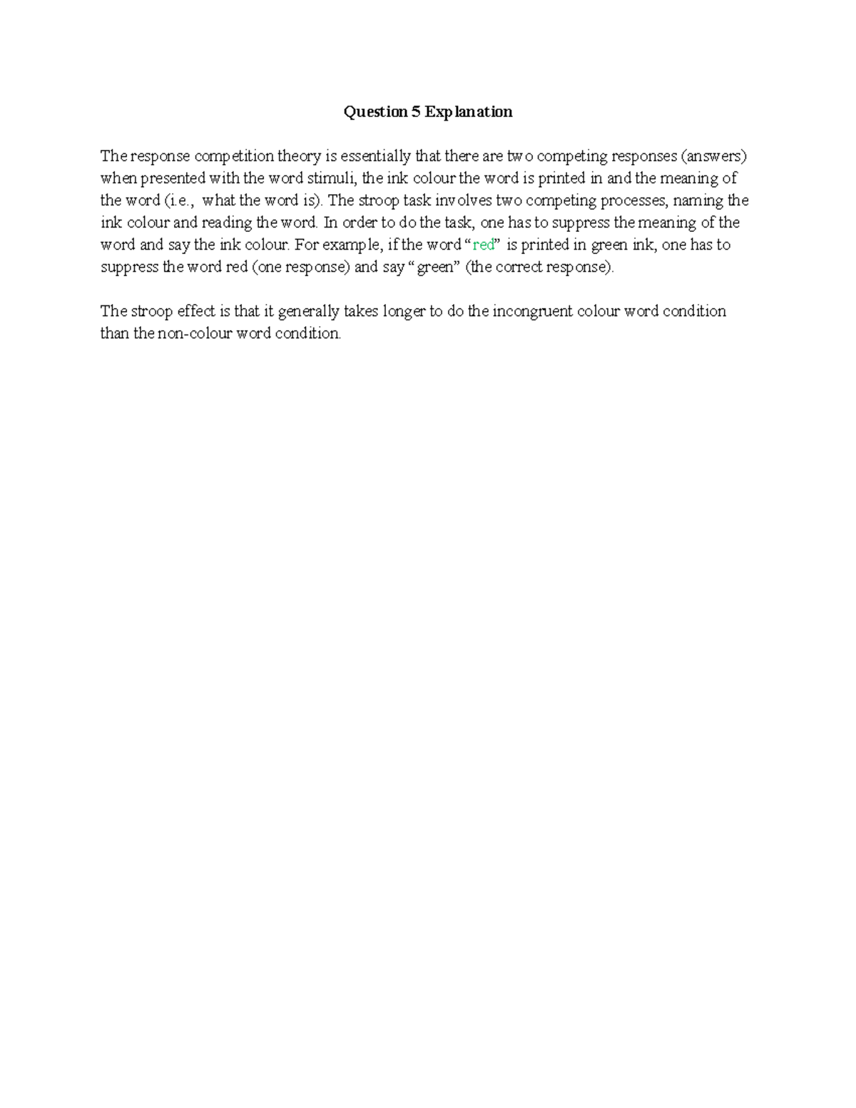 Question 5 Explanation - Question 5 Explanation The response ...