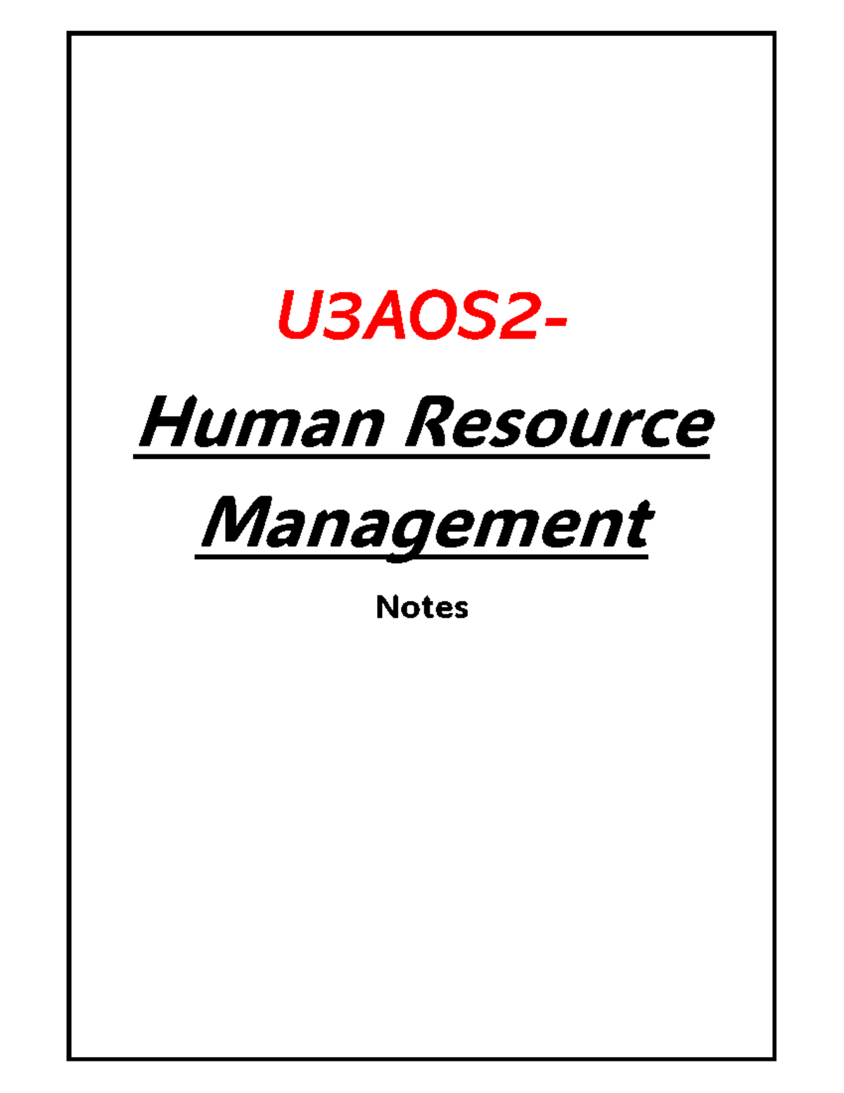 U3 AOS 2: HRM & Business Objectives - Key Notes and Strategies - Studocu