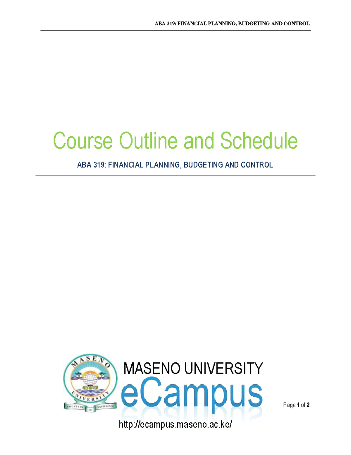 ABA 319: Financial Planning, Budgeting & Control Course Outline - Studocu
