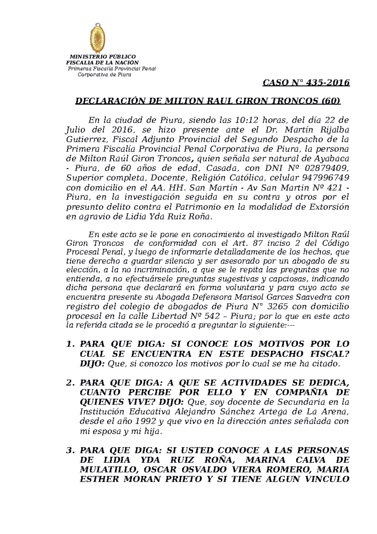 Declaración de Milton Giron - Caso N° 435-2015 Extorsión - Studocu