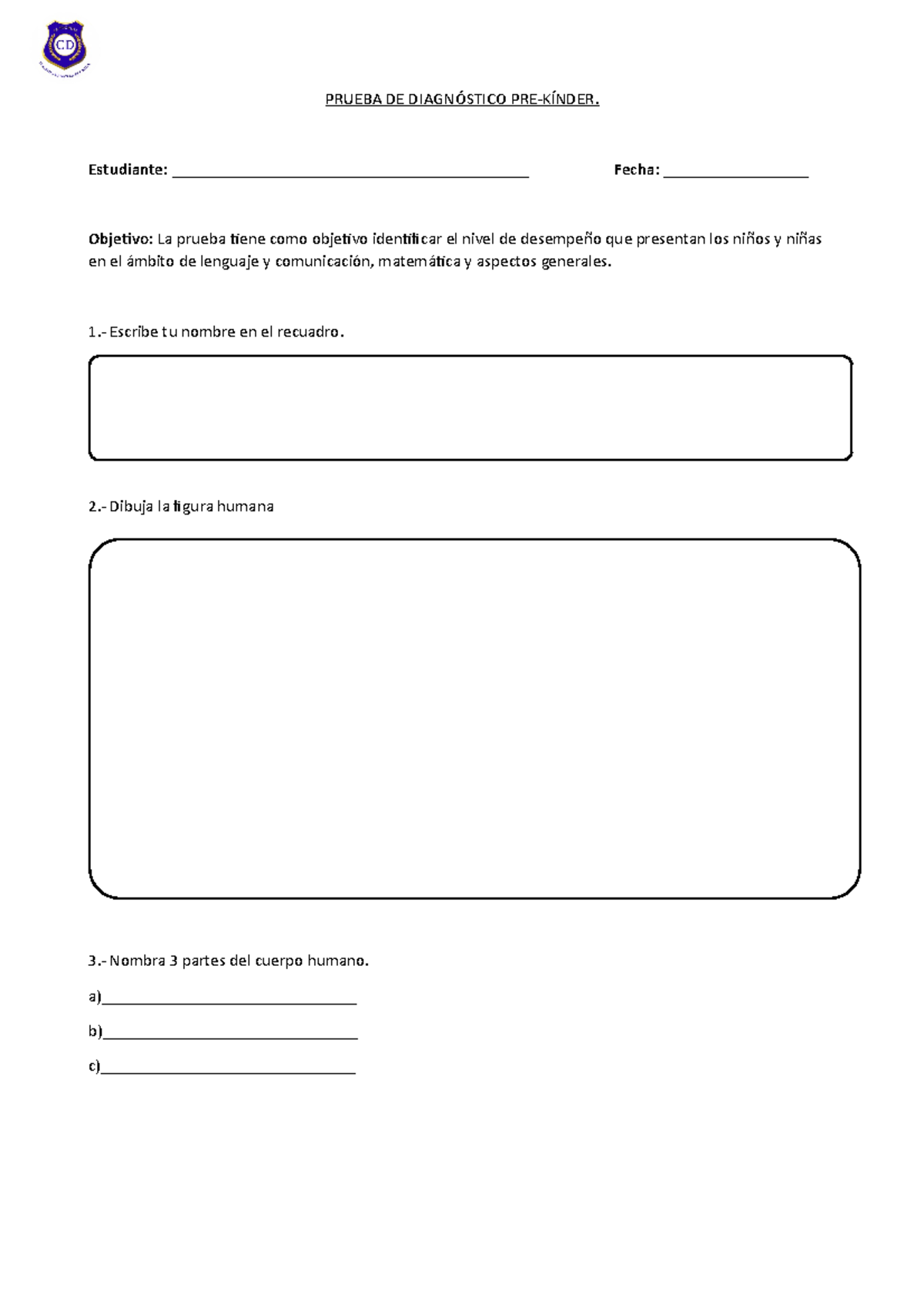 Prueba Diagnóstica Prekinder: Evaluación de Lenguaje y Matemática - Studocu