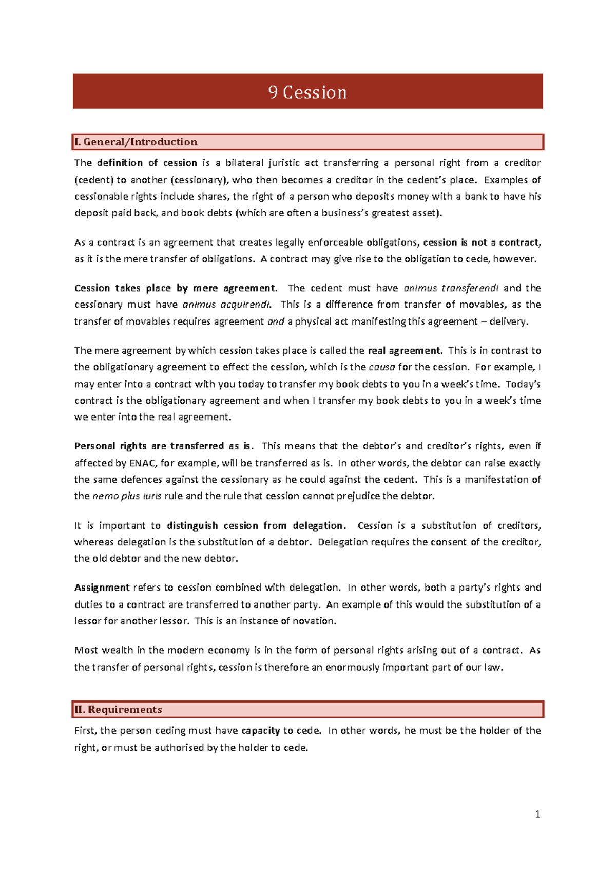 9 Cession - Summary Law of Contracts 211 - 9 Cession I. The definition of cession is a bilateral ...