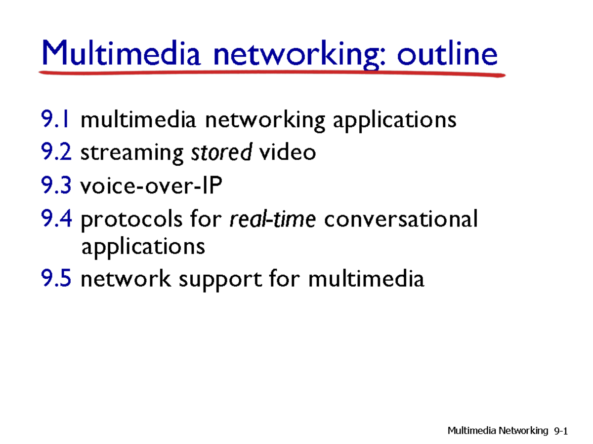 Chapter 9 - Lecture notes 7-9 - Multimedia networking: outline 9 ...