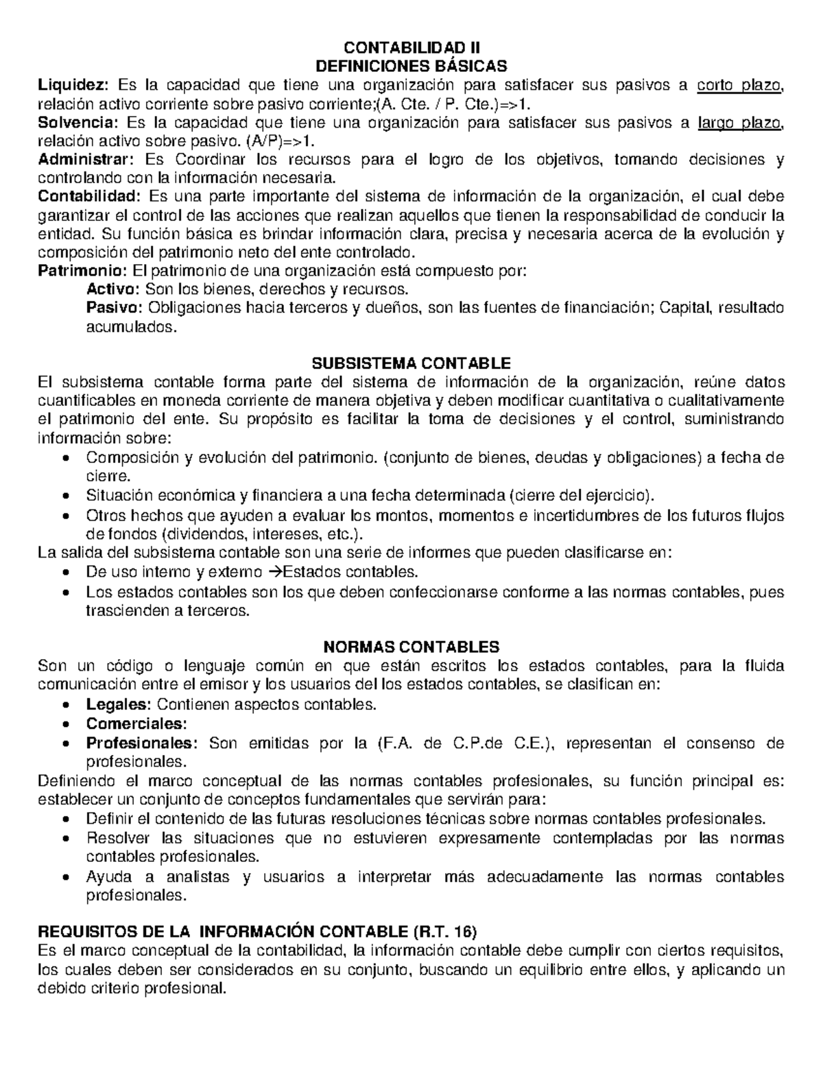 Resumen Contabilidad II - CONTABILIDAD II DEFINICIONES BÁSICAS Liquidez: Es la capacidad que ...