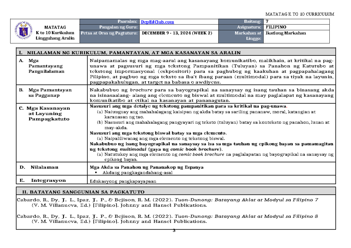 DLL Matatag Filipino 7 Q3 W2 - MATATAG K to 10 Kurikulum Lingguhang Aralin Paaralan: DepEdClub ...