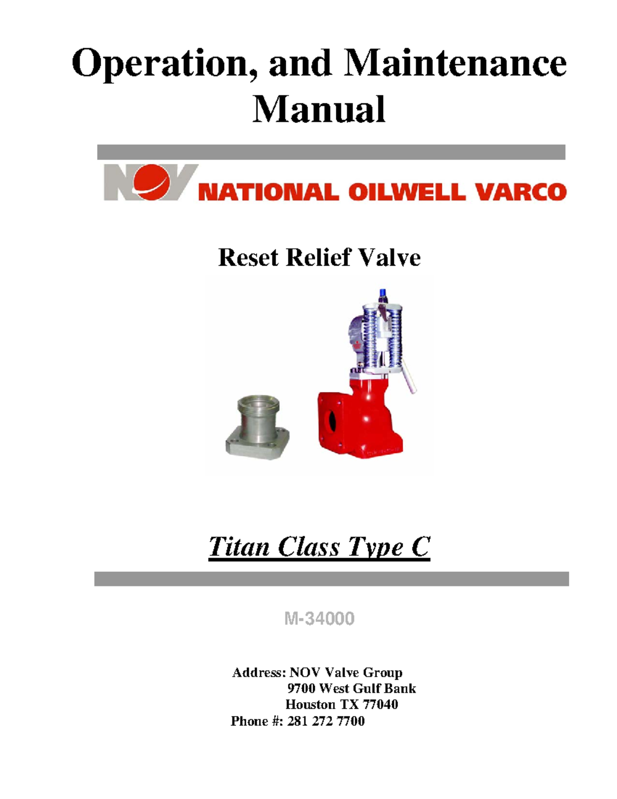 NOV M-34000 Reset Relief Valve Operation and Maintenance Manual - Studocu