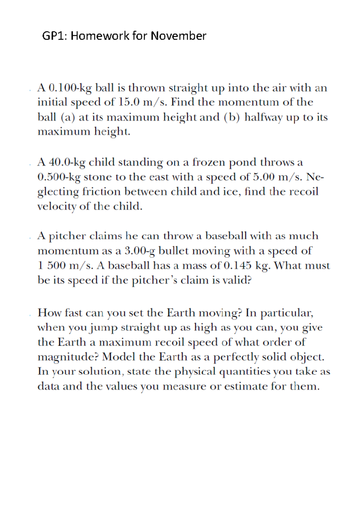 Homework GP1 8 - HW8 - GP1: Homework for November A ball is thrown ...
