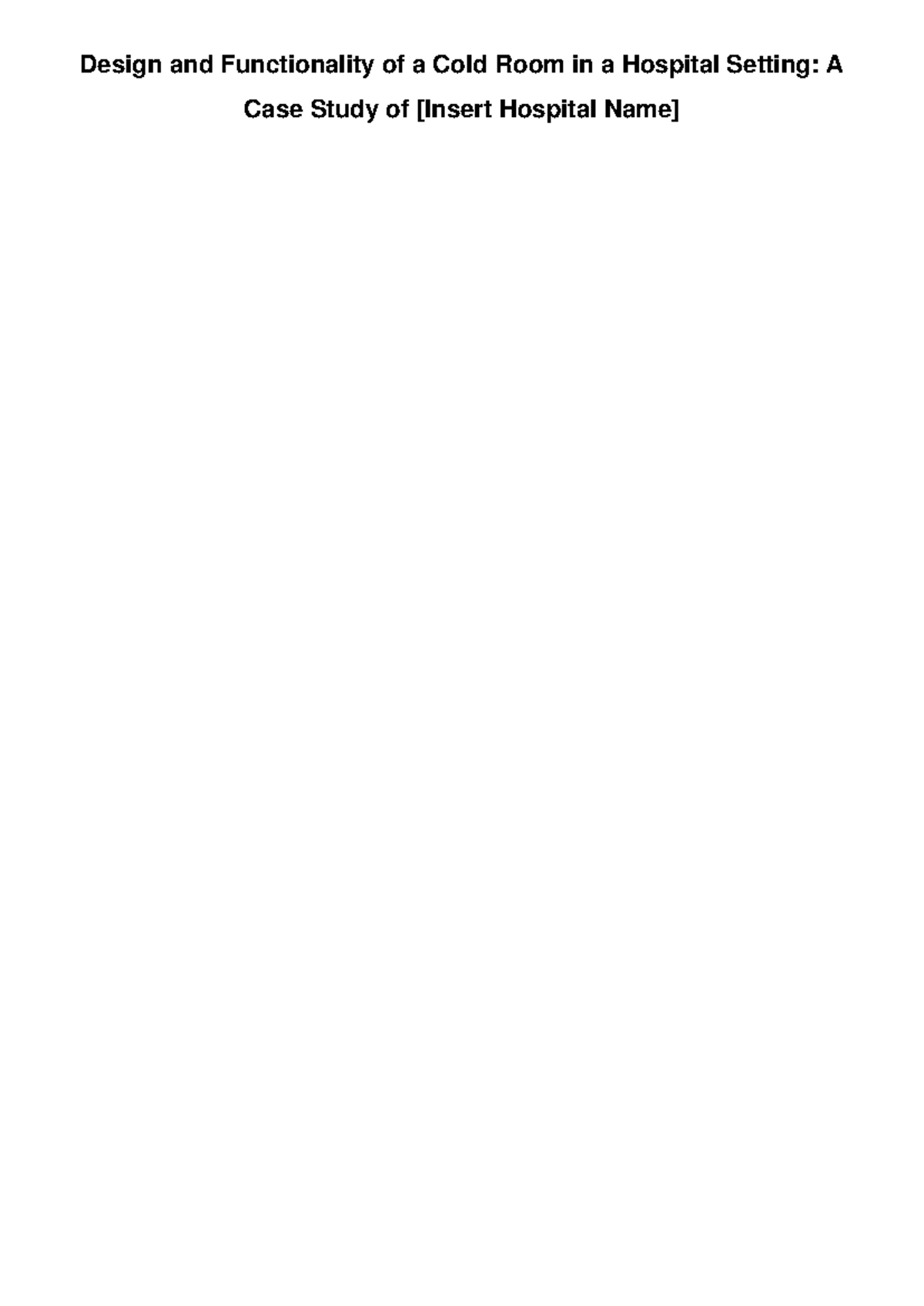 Hospital Cold Room Design & Functionality Case Study - Studocu