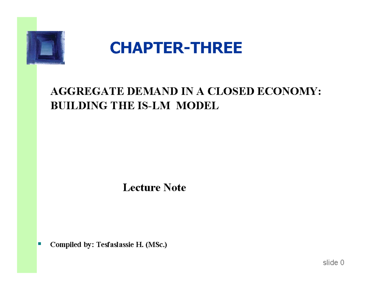 Macro CH-3: Aggregate Demand in a Closed Economy Lecture Notes - Studocu