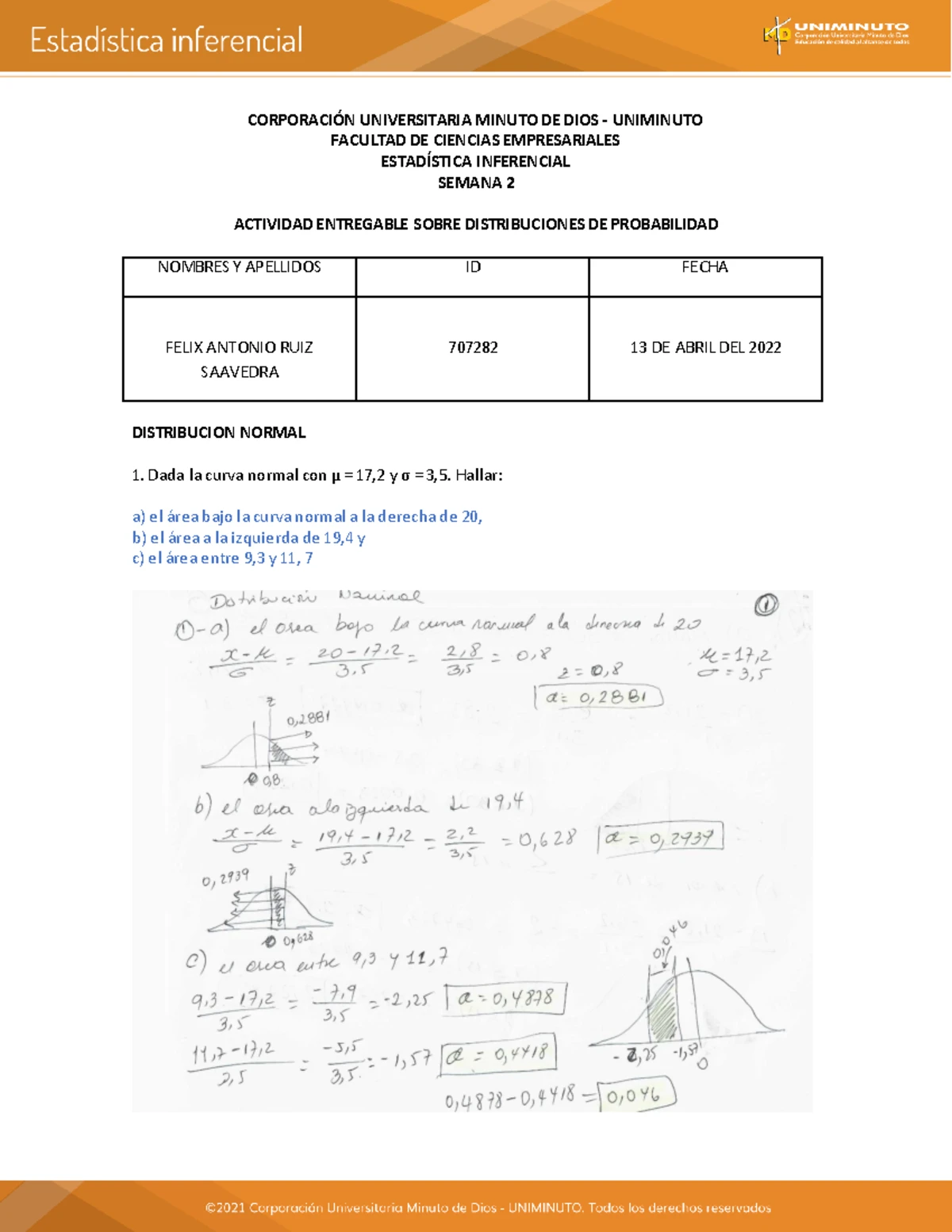 Custionario 3 estadistica inferencial intento 2 - Comenzado el miércoles, 25 de septiembre de ...