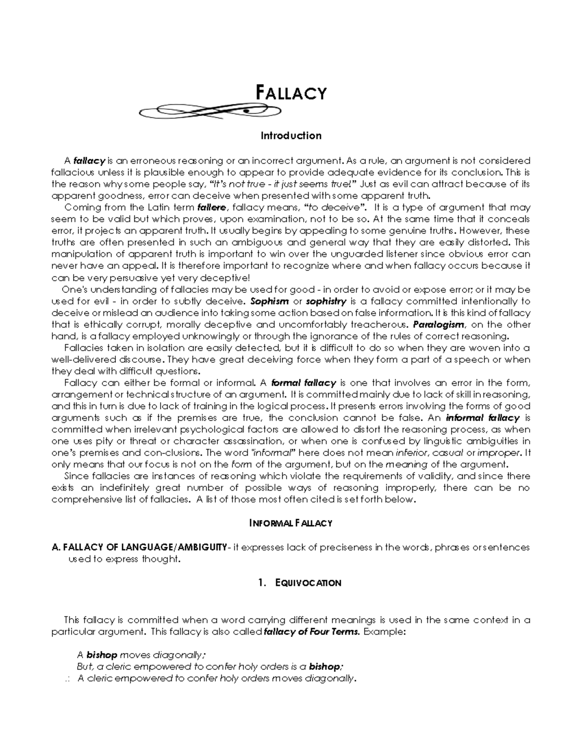 Lecture on Fallacy Ambiguity - Introduction A fallacy is an erroneous reasoning or an incorrect ...