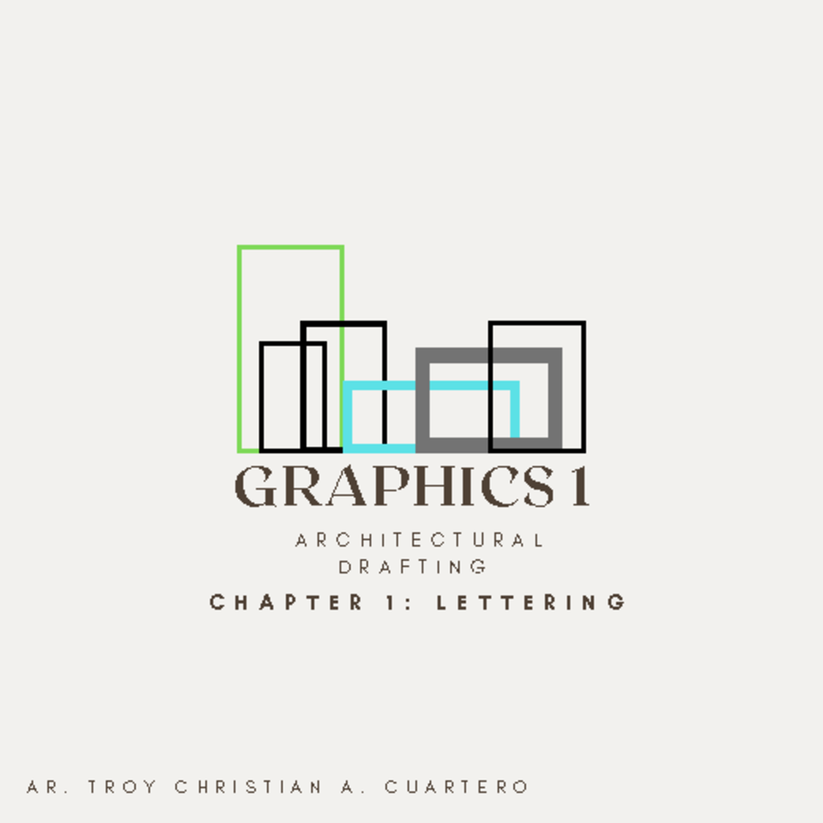 GRAPHICS 1: CHAPTER 1 - LETTERING IN ARCHITECTURAL DRAFTING - Studocu