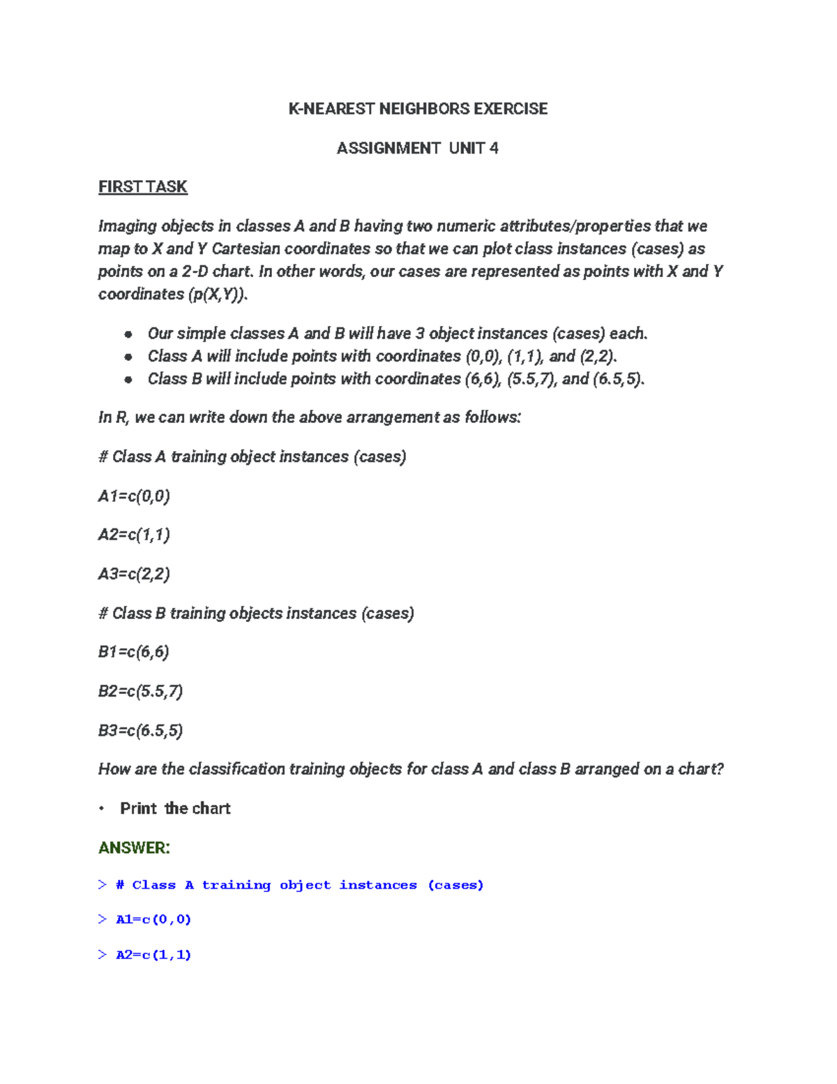 Programming Assignment 4 - K-NEAREST NEIGHBORS EXERCISE ASSIGNMENT UNIT ...