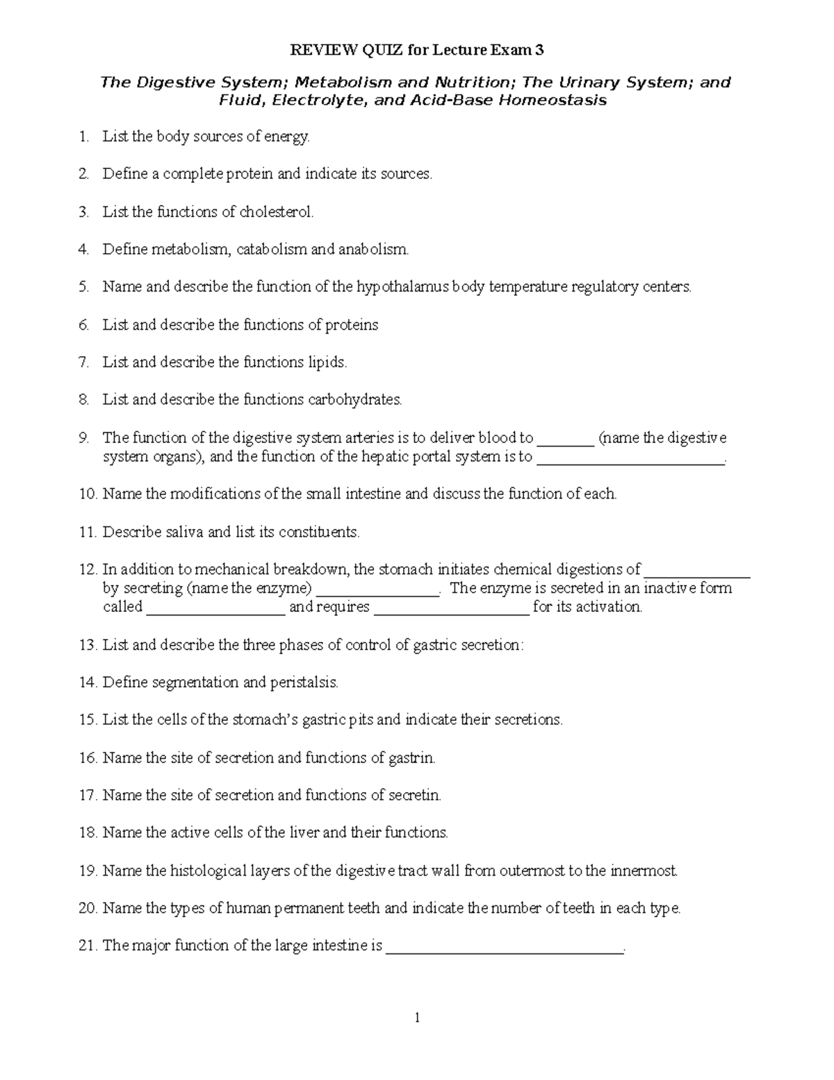 Lecture Ex 3 Fall20 - REVIEW QUIZ for Lecture Exam 3 The Digestive System; Metabolism and ...