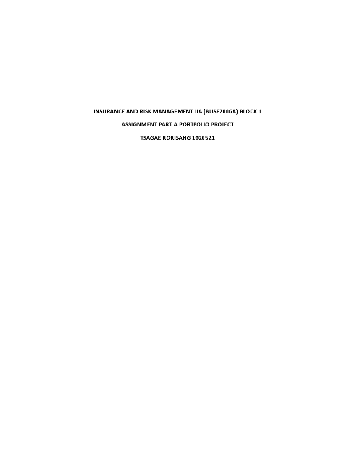 Insurance and Risk Management IIA (BUSE2006A) Assignment Part A Report ...