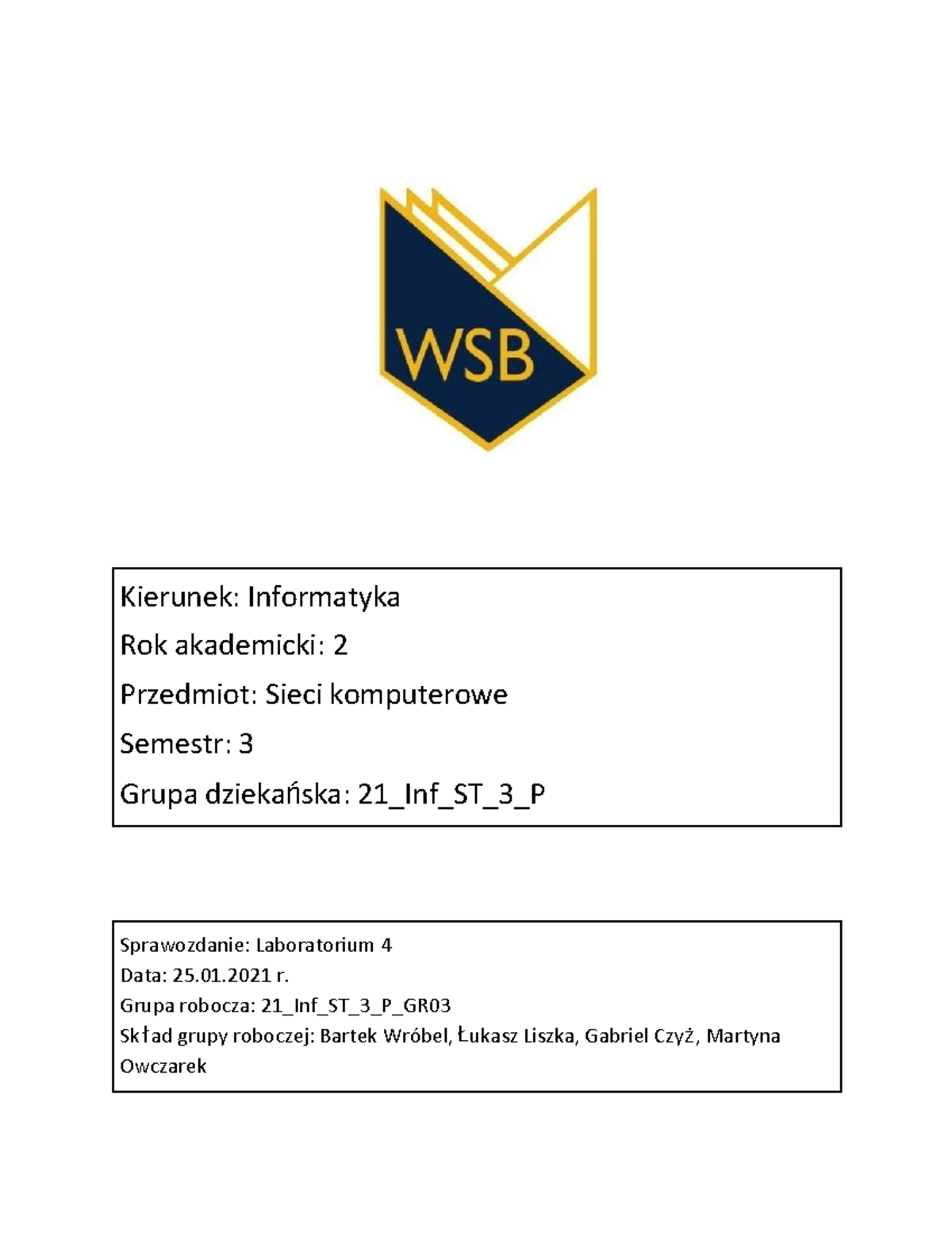 Lab4 21 Inf ST 3P GR03 - Kierunek: Informatyka Rok akademicki: 2 ...