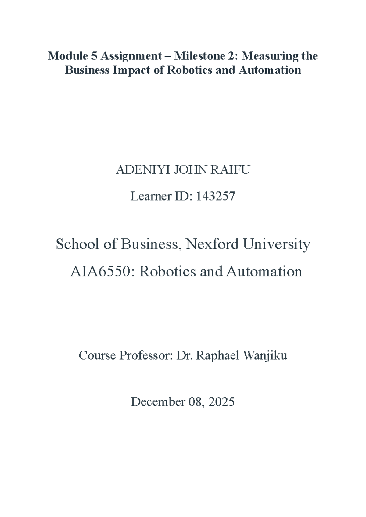 AIA6550: Module 5 Assignment - Business Impact of Robotics & Automation ...
